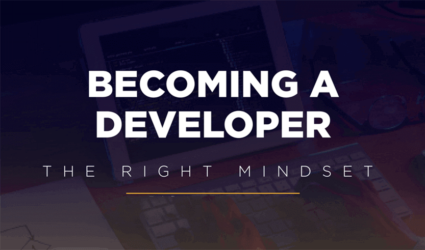 Everything You Need to Know About Becoming a Developer